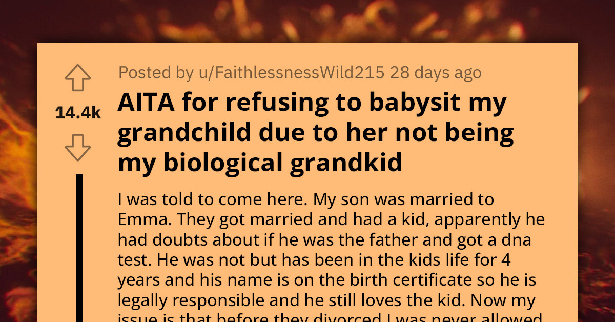 Grandparent Declines To Watch Step-Grandchild Due To Absence Of ...
